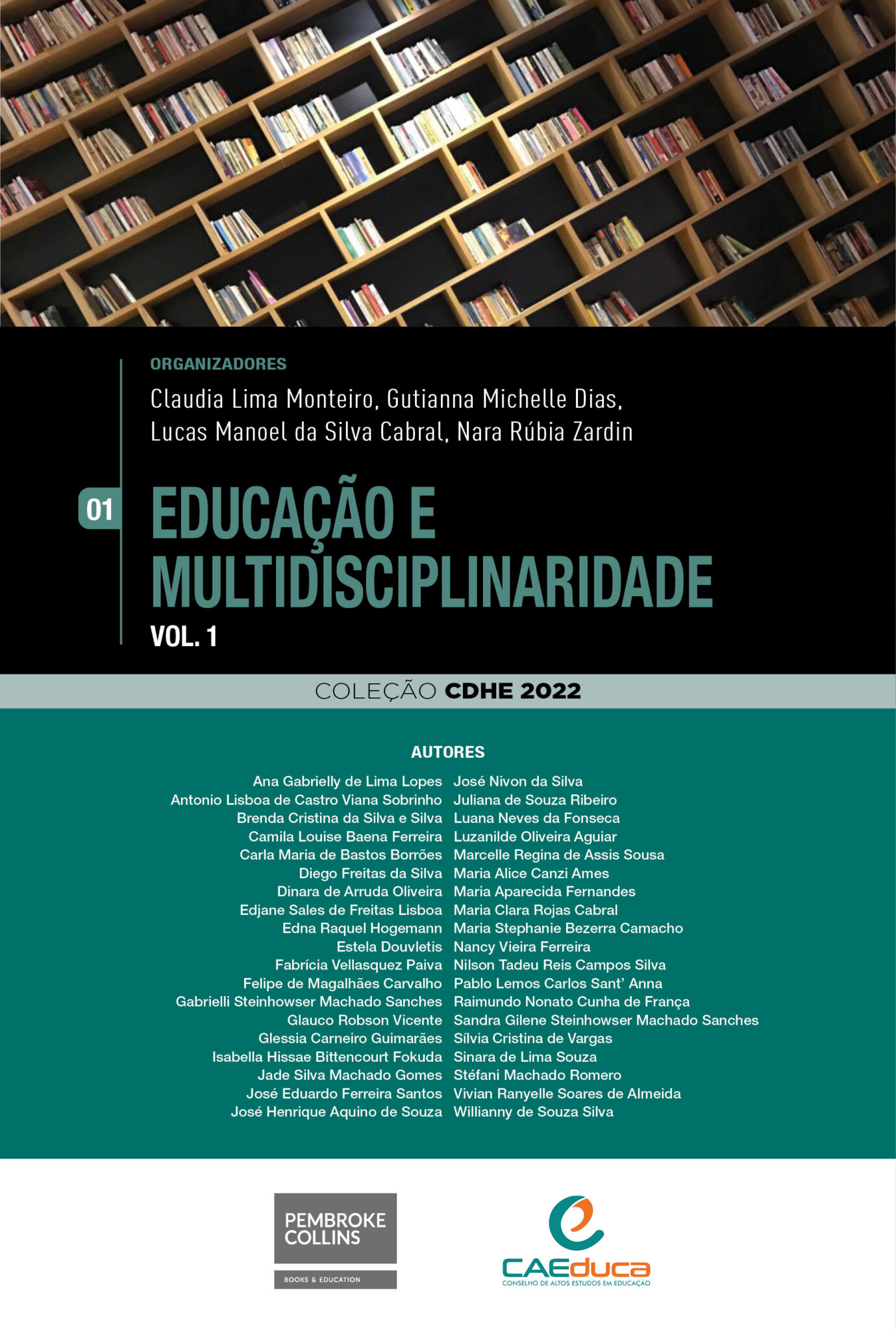 Educação e Multidisciplinaridade - Vol 1 - Pembroke Collins